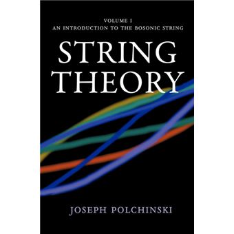 String Theory - Joseph Polchinski -5% en libros | Fnac