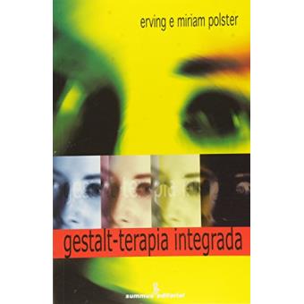 Gestalt-Terapia Integrada - Erving E. Miriam Polster -5% en libros | Fnac