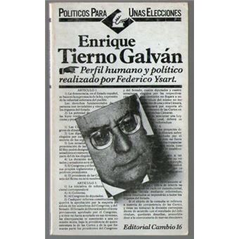 Enrique Tierno Galvan, Perfil Humano y Politico - Ysart Federico -5% en ...