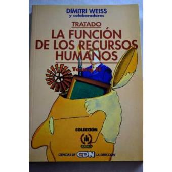 La función de los recursos humanos, 2 - Weiss, Dimitri -5% en libros | Fnac