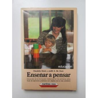 ENSEÑAR A PENSAR. Desarrollo de la formacion intelectual en los ...