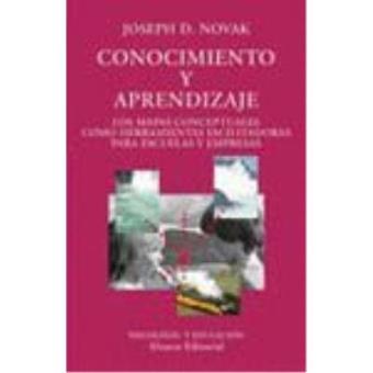 Conocimiento y Aprendizaje los Mapas Conceptuales Como Herramientas de Ayuda en - Novak Joseph d ...