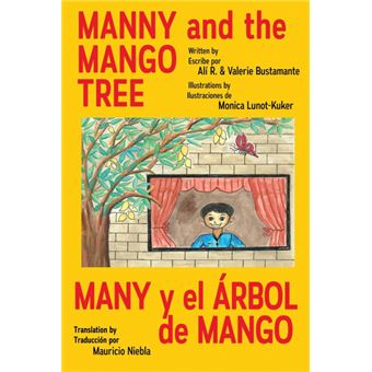 Manny & The Mango Tree - Ali & Valerie Bustamante -5% en libros | Fnac