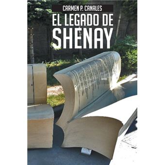 El Legado De Shenay - Carmen P. Canales, Carmen P. Canales -5% en ...