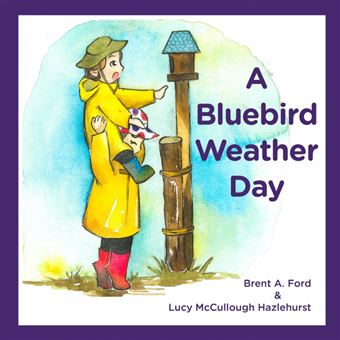 A Bluebird Weather Day - Brent A. Ford -5% en libros | Fnac