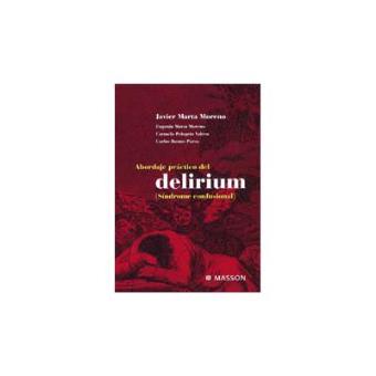 Abordaje Practico del Delirium Sindrome Confusional - Marta Moreno ...