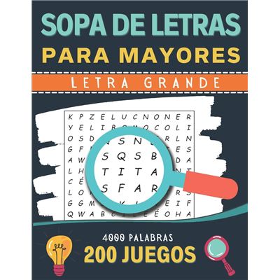 Sopa de Letras para Mayores : Letra Grande - 200 Juegos- 4000 Palabras - 225 páginas - Grande ...
