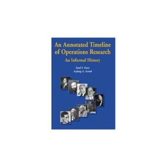 An Annotated Timeline of Operations Research an Informal History ...
