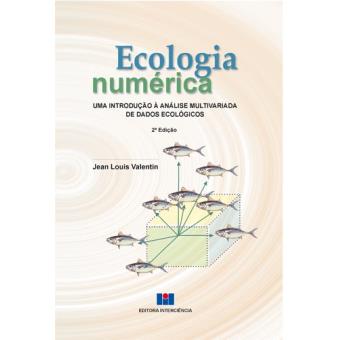 Ecologia Numérica. Uma Introdução Á Análise Multivariada De Dados ...