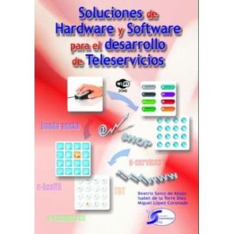 Soluciones Hardware y Software Para Desarrollo Teleservicios - Sainz/De ...