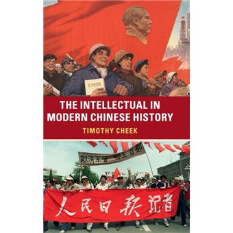 The Intellectual in Modern Chinese History HardCover - Timothy Cheek -5 ...