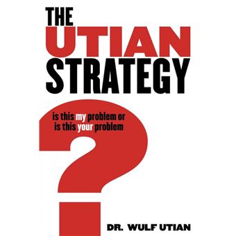 The Utian Strategy - Wulf H Utian -5% en libros | Fnac