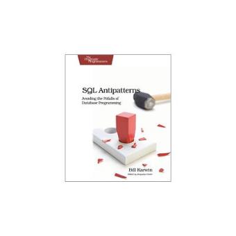 O'Reilly SQL Antipatterns - -5% en libros | Fnac
