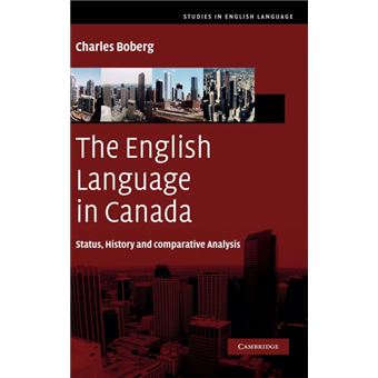The English Language in Canada - Charles Boberg, Charles Boberg ...