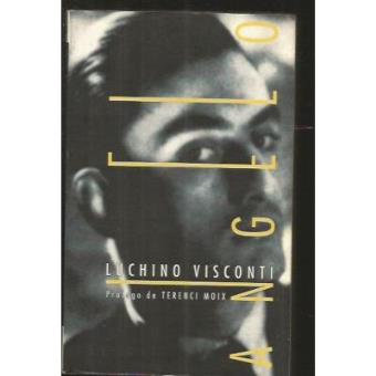 Angelo - Visconti, Luchino -5% en libros | Fnac