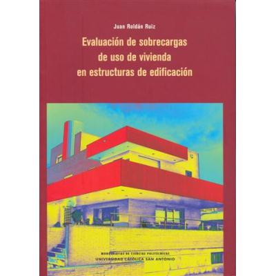 Evaluacion de Sobrecargas de uso de Vivienda en Estructuras de ...