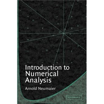 Introduction to Numerical Analysis - A. Neumaier, A. Neumaier, A ...
