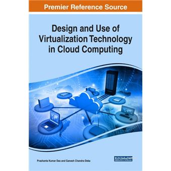Design And Use Of Virtualization Technology In Cloud Computing - Prashanta Kumar Das -5% en ...