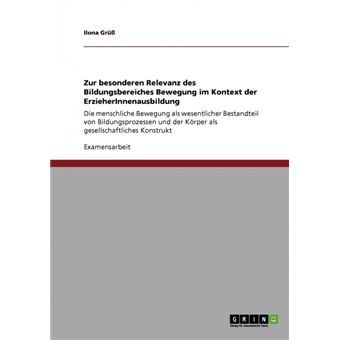 Zur besonderen relevanz des bildungsbereiches bewegung im kontext der erzieherinnenausbildung ...