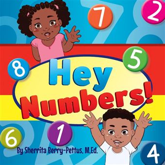 Hey numbers!. - Sherrita Berry-Pettus -5% en libros | Fnac