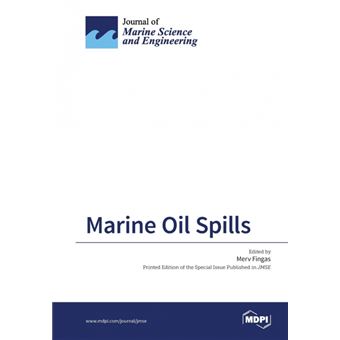 Marine Oil Spills - Merv Fingas -5% en libros | Fnac