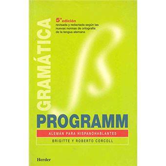 Programm Gramatica Aleman Para Hispanohablantes - Corcoll Brigitte ...