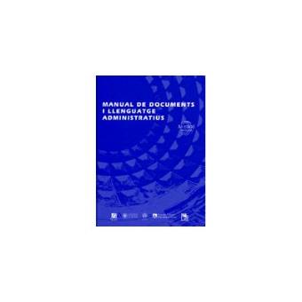 Manual de Documents i Llenguatge Administratius - Andreu i Belles, Joan -5% en libros | Fnac