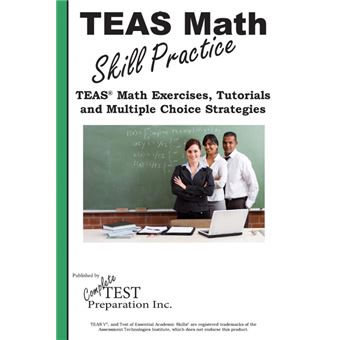 Teas Math Skill Practice - Complete Test Preparation Inc. -5% en libros ...