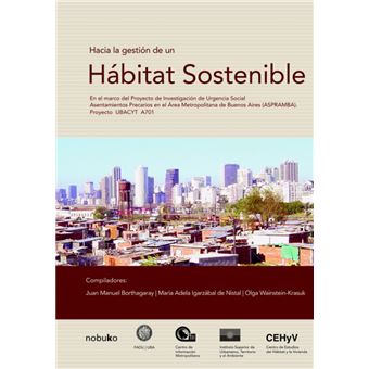 Hacia la gestión de un habitat sostenible. - Borthagaray -5% en libros ...