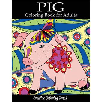 Pig Coloring Book - Creative Coloring -5% en libros | Fnac