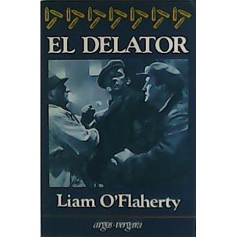El Delator - O´Flaherty,Liam -5% en libros | Fnac