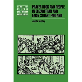 Prayer Book and People in Elizabethan and Early Stuart England - Judith ...