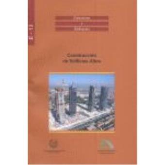 Estructuras y Edificacion 13. Construccion de Edificios Altos - Asociación Científico-Técnica -5 ...