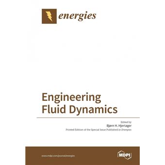 Engineering Fluid Dynamics - Bjørn H. Hjertager -5% en libros | Fnac