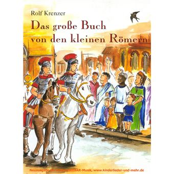 Das große Buch von den kleinen Römern - -lo mejor de | Fnac en Fnac