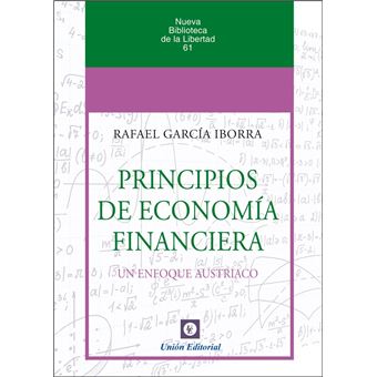 Principios De Economía Financiera - Rafael Garcia Iborra -5% en libros ...