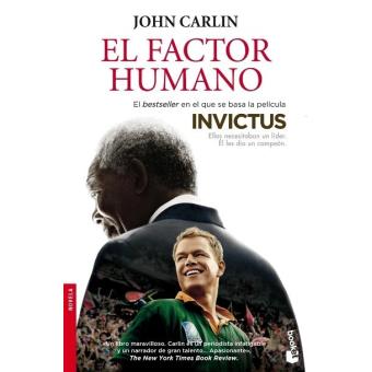 El factor humano (Invictus) - John Carlin -5% en libros | Fnac