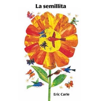 La semillita - Eric Carle -5% en libros | Fnac