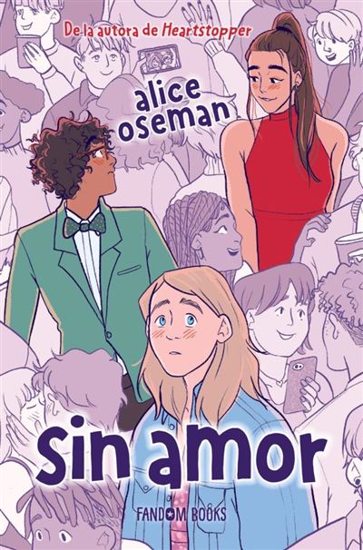 Sin amor (Edición especial) - Alice Oseman · 5% de descuento | Fnac