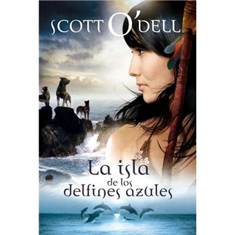 La isla de los delfines azules - -5% en libros | Fnac