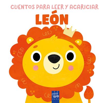 Leon-Cuentos Para Leer Y Acariciar - Yoyo -5% en libros | Fnac