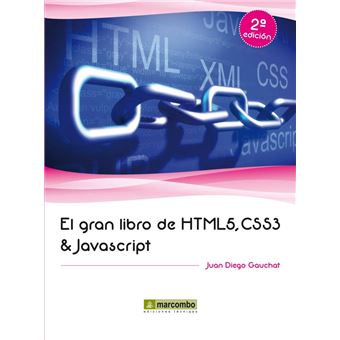 El Gran Libro De Html5, Css3 Y Javascript - Juan Diego Gauchat · 5% de ...