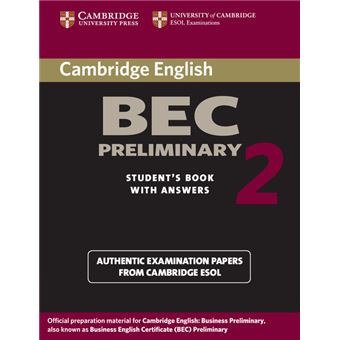 Cambridge BEC Preliminary 2 Student´´s Book with Answers - Cambridge ...
