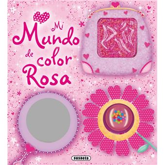 Mi mundo de color rosa - Equipo Susaeta -5% en libros | Fnac