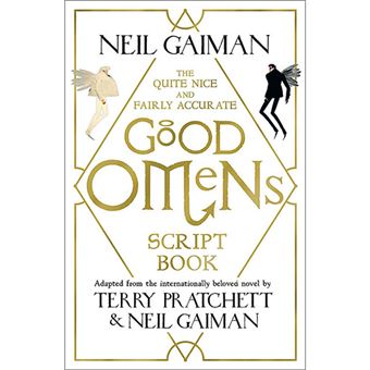 The Quite Nice and Fairly Accurate Good Omens Script - · 5% de ...