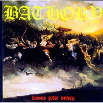 Blood Fire Death - CD - Bathory - Disco | Fnac