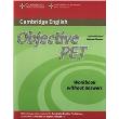 Objective PET Workbook without answers - Louise Hashemi, Barbara Thomas ...