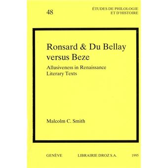 Ronsard & Du Bellay versus Beze : Allusiveness in Renaissance Literary ...