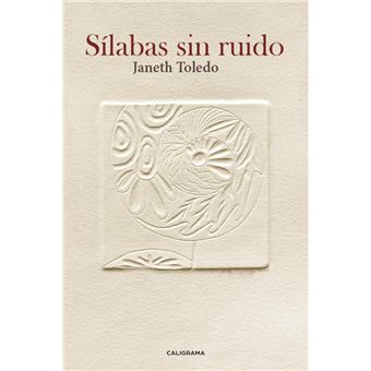Sílabas sin ruido - Janeth Toledo -5% en libros | Fnac