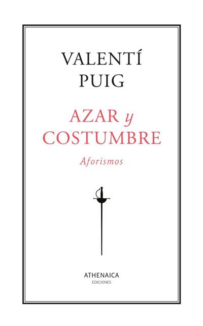 Azar y costumbre - Valentí Puig -5% en libros | Fnac